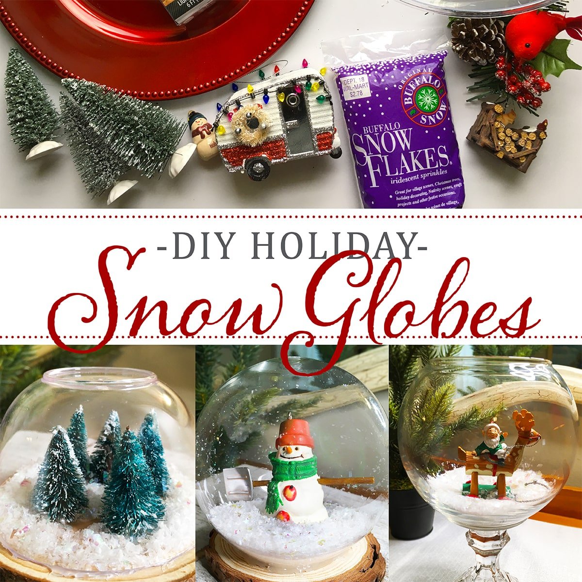 DIY Holiday Snow Globes