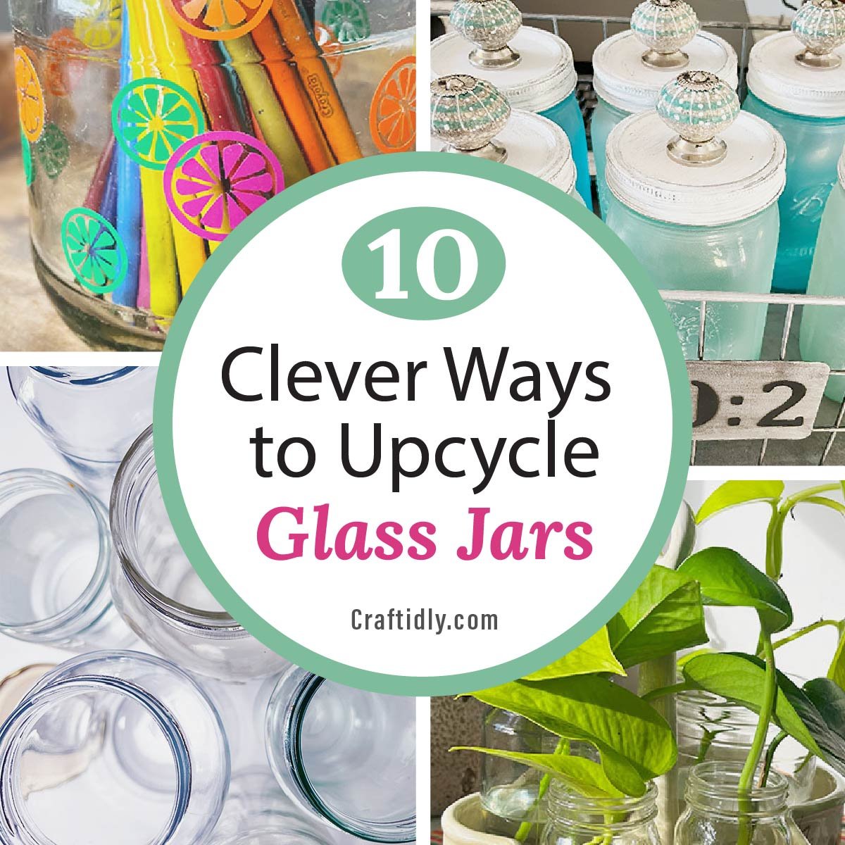10 Clever Ways to Upcycle Glass Jars